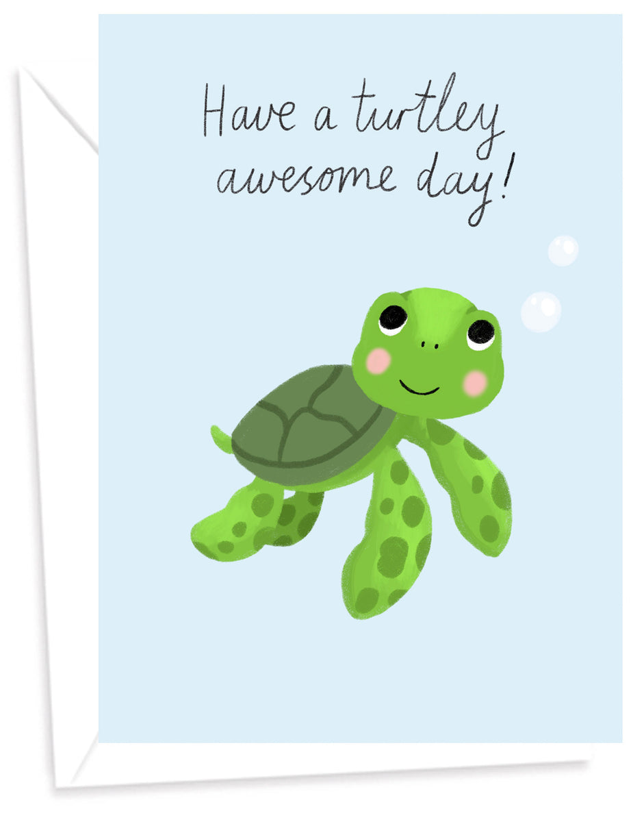 Have a Turtley Awesome Day! – Cat MacInnes Illustration